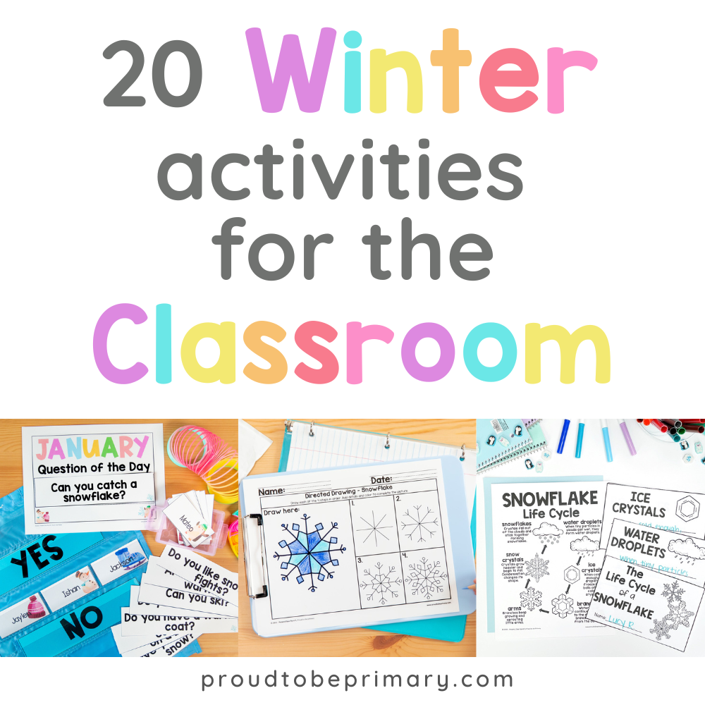 20 Exciting Winter Activities for the K-2 Classroom – Proud to be Primary