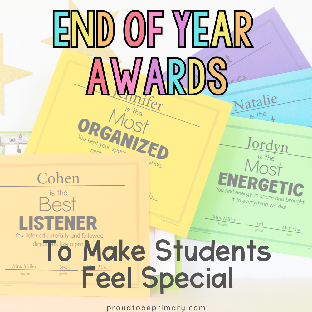 End of Year Awards for Kindergarten through 3rd Grade – Proud to be Primary