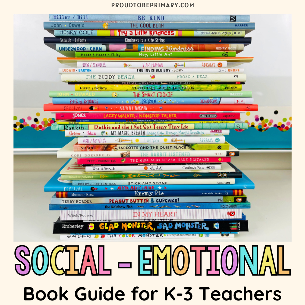 Free SEL Book Guide for K-3 Teachers – Proud to be Primary